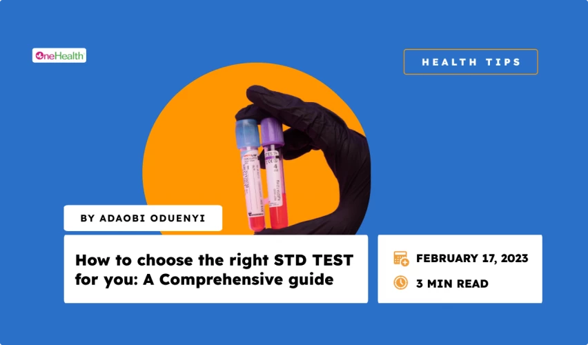 How To Choose The Right STD Test For You: A Comprehensive Guide ...